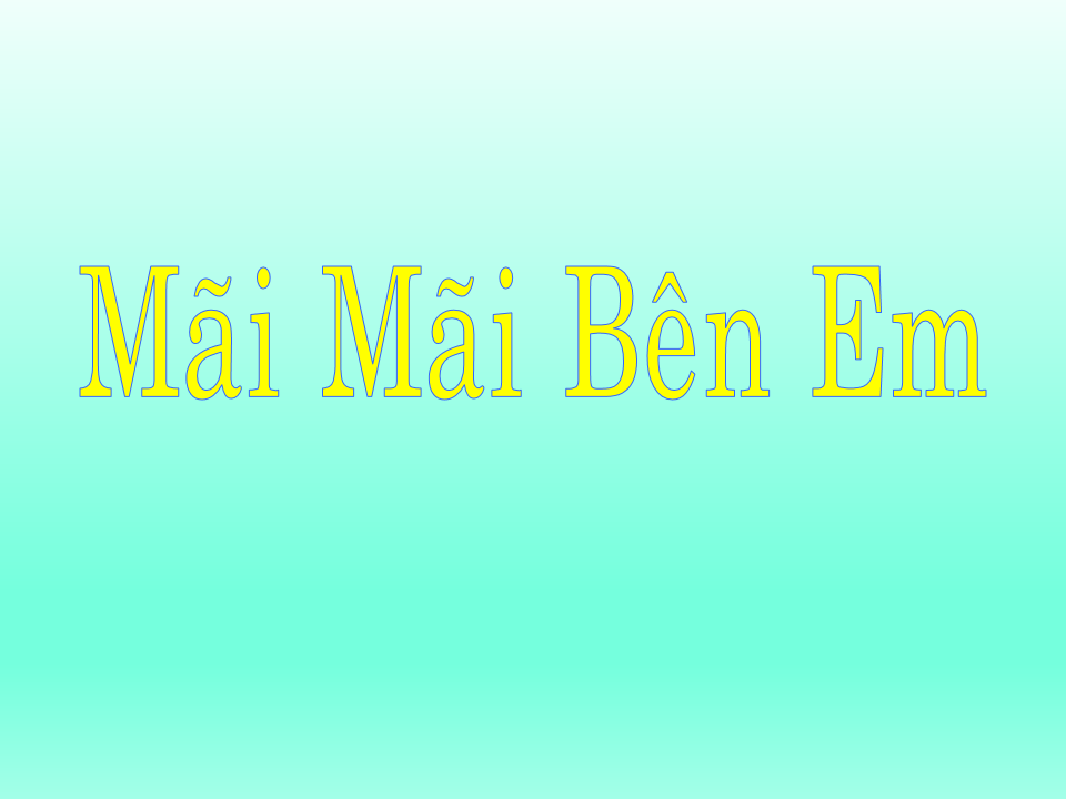 Mãi Mãi Bên Em